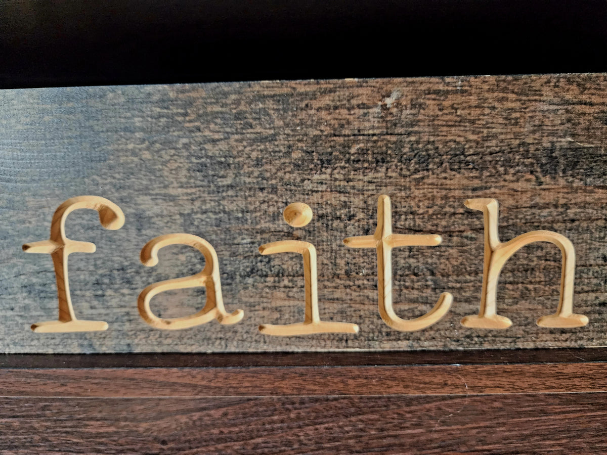 "Faith" - Wood Sign – Faith Reflections
